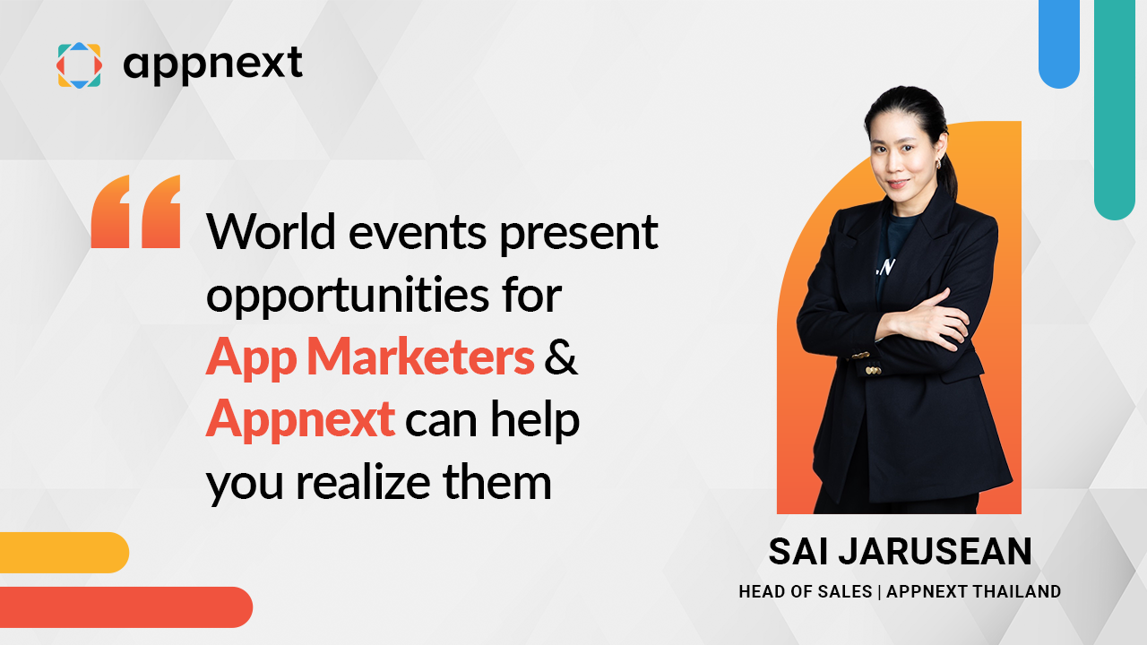 World events present opportunities for app marketers and Appnext can ...