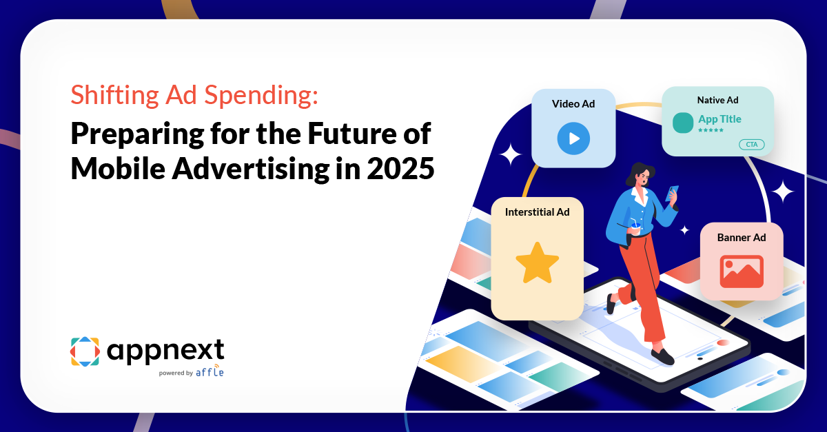 Shifting Ad Spending: Preparing for the Future of Mobile Advertising in ...
